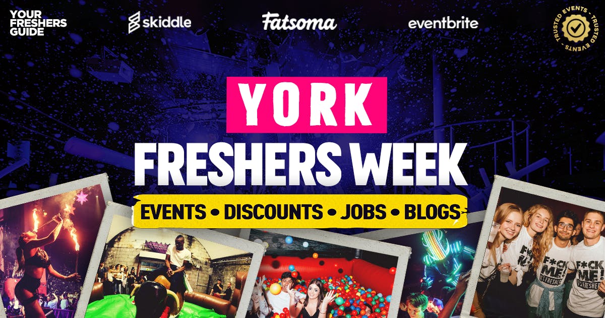 York Freshers 2024 | Explore the Biggest Freshers Week Events in York