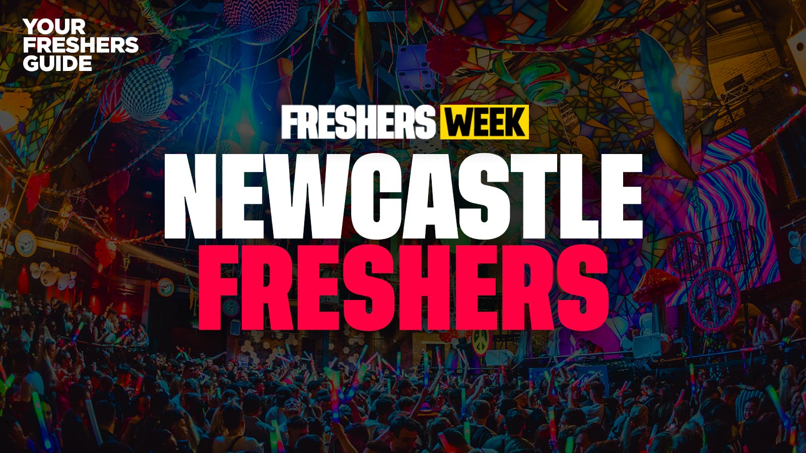 Newcastle Freshers 2025 | Events, Discounts, Group Chats & Advice