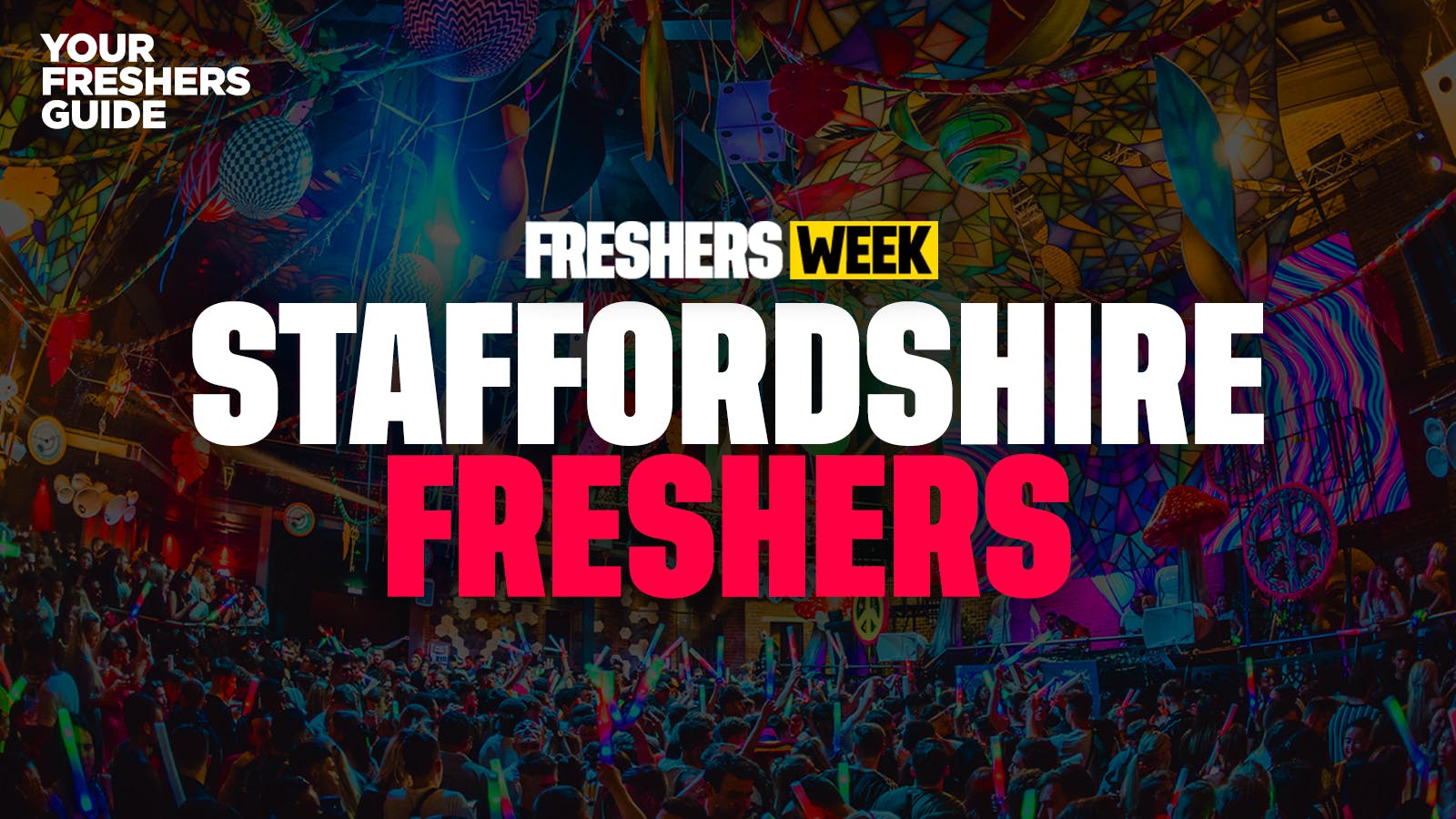 Staffordshire Freshers 2026 | Events, Discounts, Chats & Tips