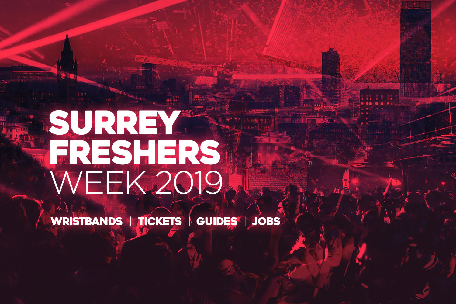 Surrey Freshers 2019 | Wristband and Tickets 2019